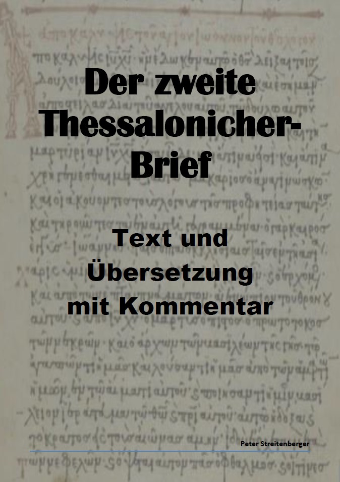 Der zweite Thessalonischerbrief - Griechischer Text und Übersetzung mit ...
